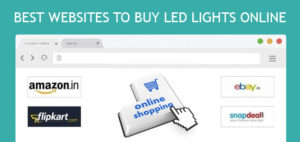 14 Best Websites to buy LED Lights online | LED lights in India